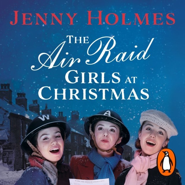 Air Raid Girls at Christmas - audiobook - Holmes Jenny | Audiobook ...