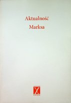 Aktualność Marksa - W opisie | Książka w Empik