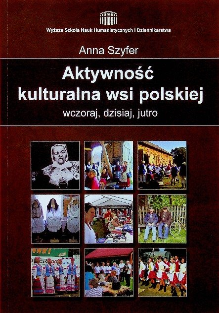 Aktywność kulturalna wsi polskiej - W opisie | Książka w Empik