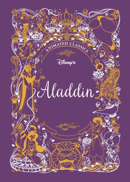 Aladdin (Disney Animated Classics): A deluxe gift book of the classic ...