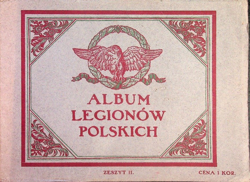 Album Legionów Polskich Zeszyt II 1916 r. - W opisie | Książka w Empik