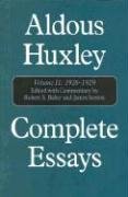 Aldous Huxley Complete Essays: Volume II, 1926-1929 - Huxley Aldous ...