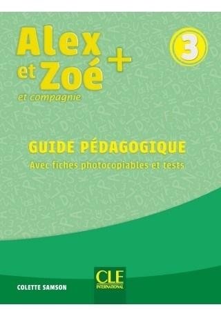 Alex et Zoé + 3. Przewodnik metodyczny - Colette Samson | Książka w Empik