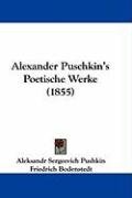 Alexander Puschkin's Poetische Werke (1855) - Pushkin Aleksandr ...