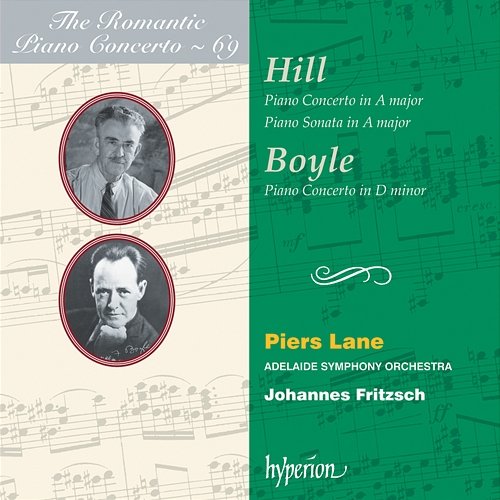 Alfred Hill & George Boyle: Piano Concertos (Hyperion Romantic Piano Concerto 69) - Piers Lane ...