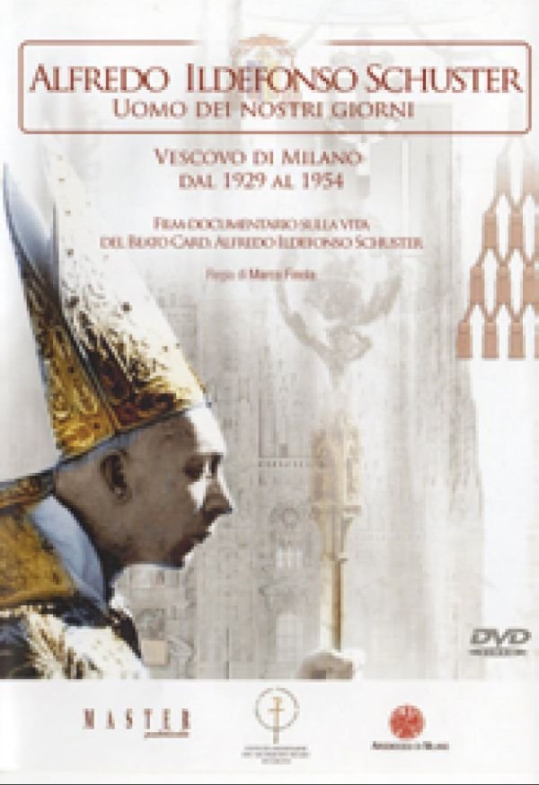 Alfredo Ildefonso Schuster - Uomo Dei Nostri Giorni - Various Directors ...