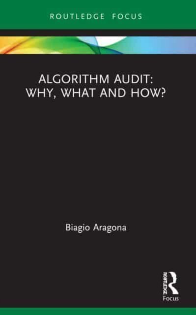 Algorithm Audit: Why, What, and How? - Opracowanie zbiorowe | Książka w Empik
