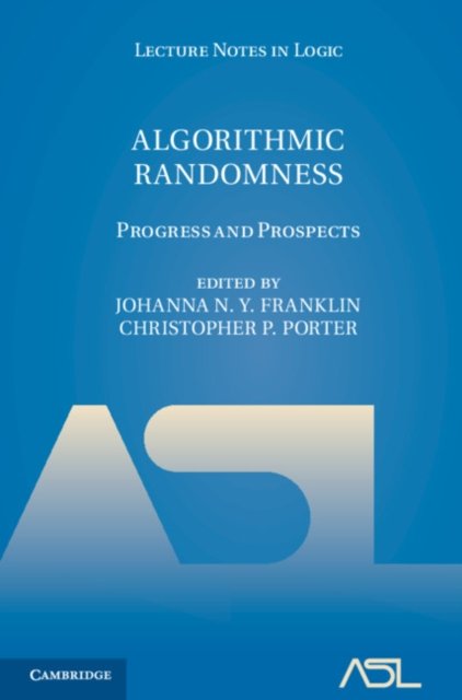 Algorithmic Randomness. Progress and Prospects - Opracowanie zbiorowe ...
