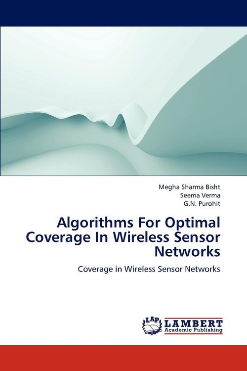 Algorithms For Optimal Coverage In Wireless Sensor Networks - Sharma Bisht Megha | Książka w Empik