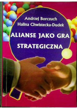 Alianse jako gra strategiczna - | Książka w Empik