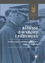 Alianse z wyboru i przymusu - Opracowanie zbiorowe | Książka w Empik