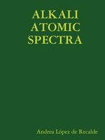 Alkali Atomic Spectra - Andrea Lopez de Recalde | Książka w Empik