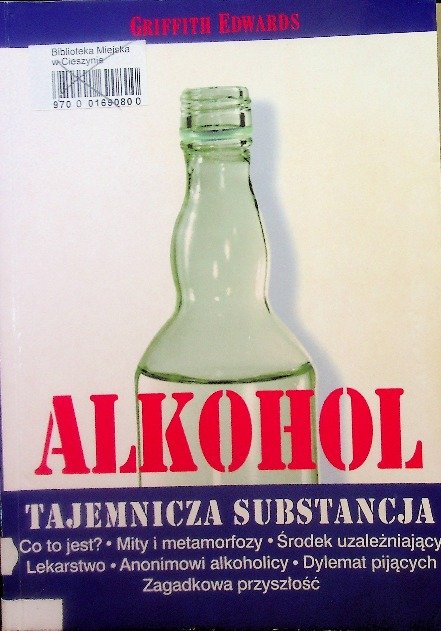 Alkohol tajemnicza substancja - W opisie | Książka w Empik