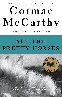 All the Pretty Horses: Border Trilogy (1) - Mccarthy Cormac | Książka w ...