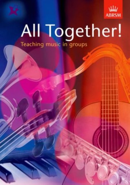 All Together!: Teaching music in groups - Opracowanie zbiorowe ...