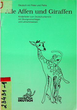 Alle Affen und Giraffen - Opracowanie zbiorowe | Książka w Empik