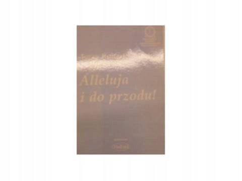 Alleluja i do Przodu - Nowak-Rogoziński Mikołaj | Książka w Empik
