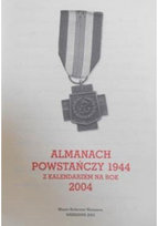 Almanach powstańczy 1944 z kalendarzem na rok 2004 - | Książka w Empik