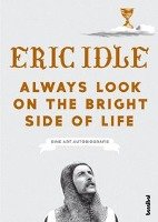 Always Look On The Bright Side Of Life - Idle Eric | Książka w Empik