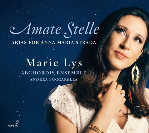Amate Stelle: Arias for Anna Maria Strada - Lys Marie | Muzyka Sklep ...