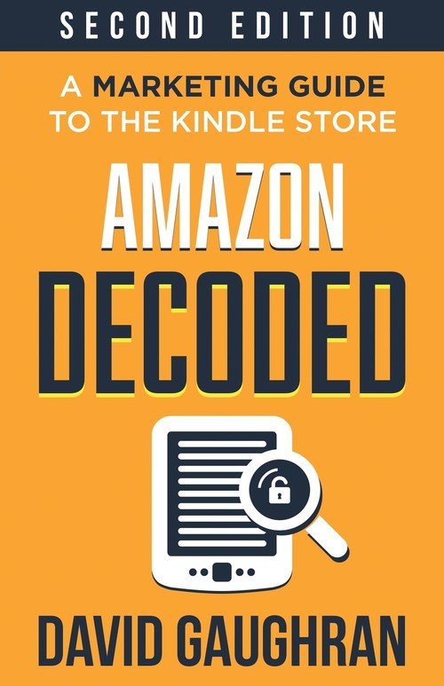 Amazon Decoded - David Gaughran | Książka w Empik