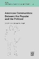 American Communities: Between the Popular and the Political - Narr ...