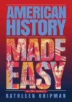 American History Made Easy - Gripman Kathleen | Książka w Empik
