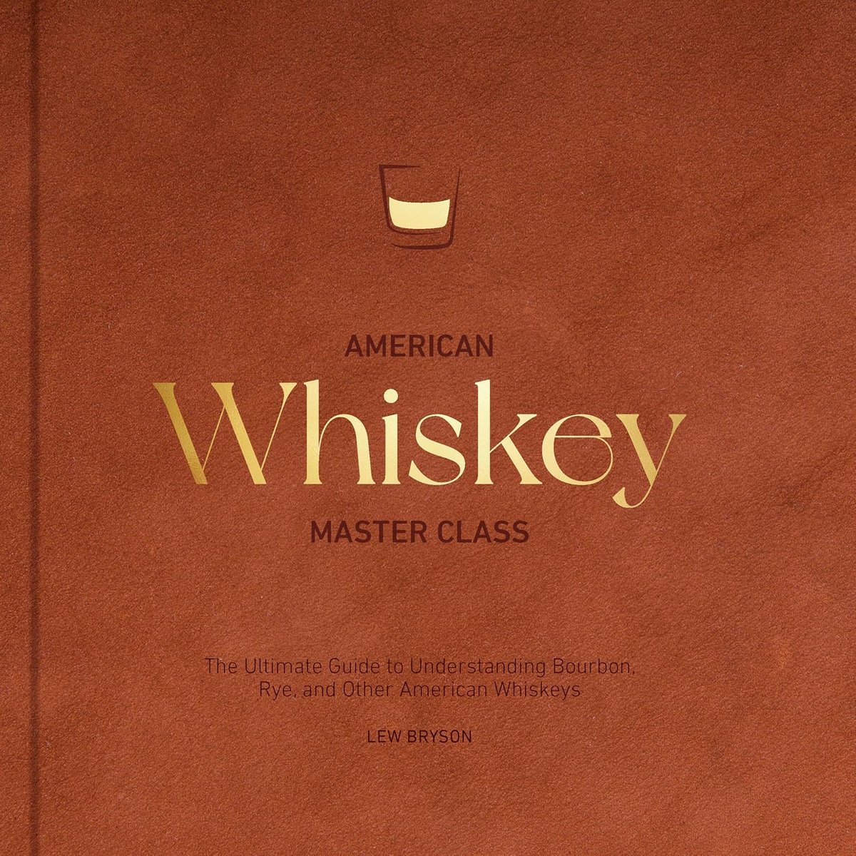 American Whiskey Master Class - Lew Bryson | Książka w Empik