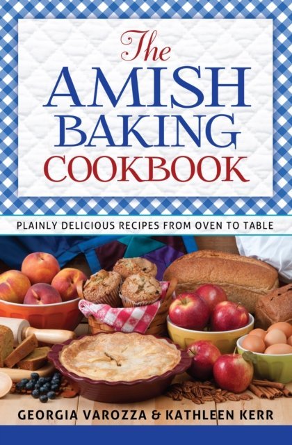 Amish Baking Cookbook [DRM] - ebook PDF - Kathleen Kerr | Ebook Sklep ...