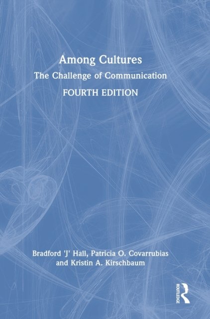 Among Cultures: The Challenge of Communication - Taylor & Francis Ltd ...