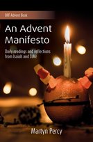 An Advent Manifesto: Daily readings and reflections from Isaiah and ...