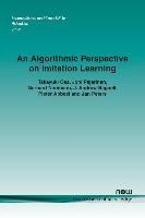 An Algorithmic Perspective on Imitation Learning - Osa Takayuki ...