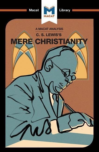 An Analysis of C.S. Lewiss Mere Christianity - Mark Scarlata | Książka ...