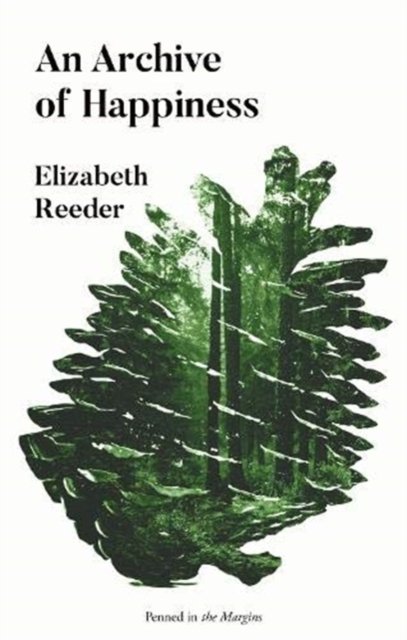 An Archive of Happiness - Elizabeth Reeder | Książka w Empik