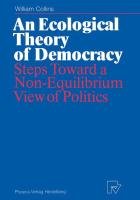 An Ecological Theory of Democracy - Collins William | Książka w Empik