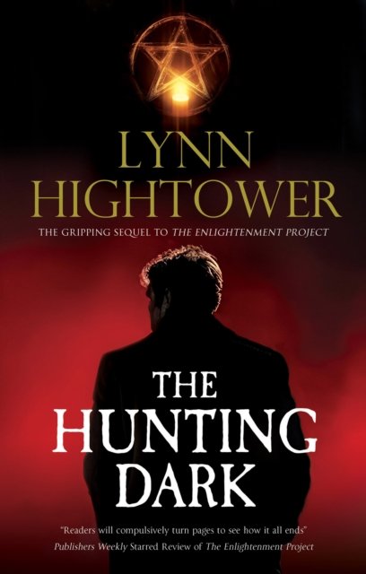An Enlightenment Project novel, The Hunting Dark - Lynn Hightower ...