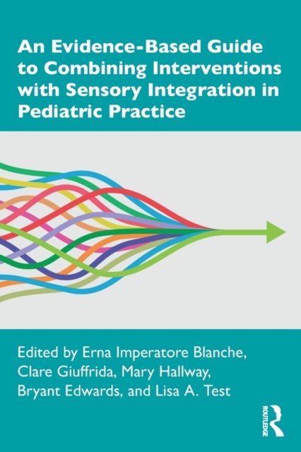 An Evidence-Based Guide to Combining Interventions with Sensory ... An Evidence-Based Guide to Combining Interventions with Sensory ...