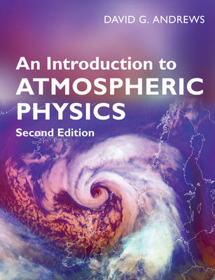 An Introduction to Atmospheric Physics - Andrews David G. | Książka w Empik