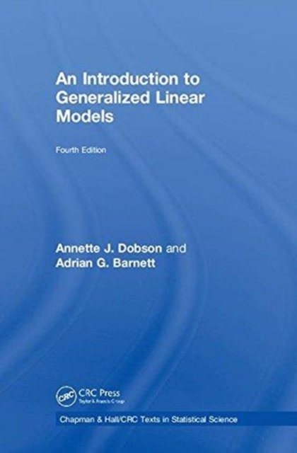 An Introduction to Generalized Linear Models - Opracowanie zbiorowe ... An Introduction to Generalized Linear Models - Opracowanie zbiorowe ...
