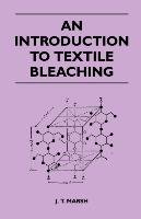 An Introduction to Textile Bleaching - J. T. Marsh | Książka w Empik