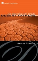 An Introduction to the Desert Fathers - Byassee Jason | Książka w Empik