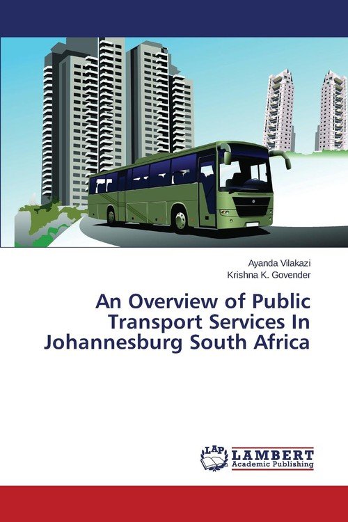 An Overview of Public Transport Services in Johannesburg South Africa ...