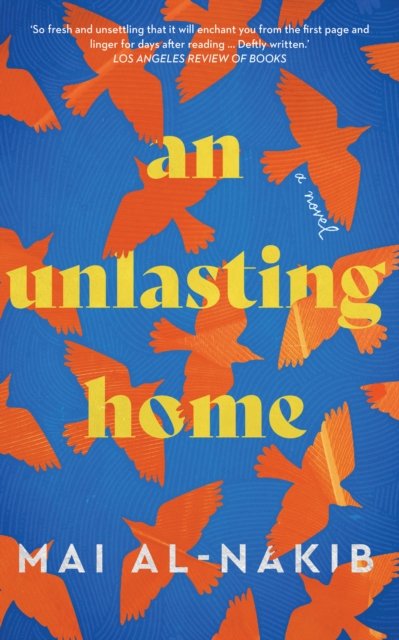 An Unlasting Home - Mai Al-Nakib | Książka w Empik