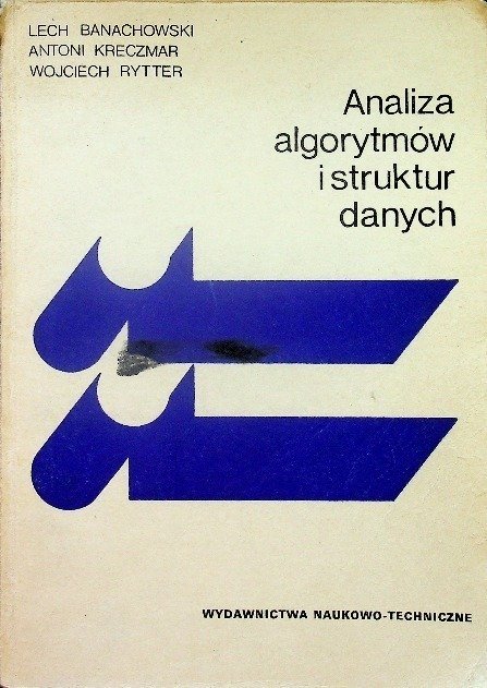 Analiza algorytmów i struktur danych - Banachowski Lech | Książka w Empik