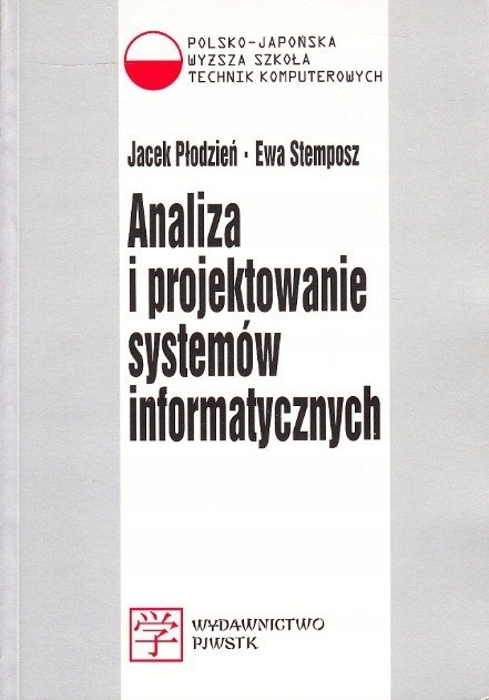 ANALIZA I PROJEKTOWANIE SYSTEM - Płodzień Jacek | Książka w Empik