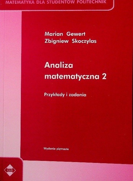 Analiza matematyczna Tom 2 przykłady i zadania - Opracowanie zbiorowe | Książka w Empik