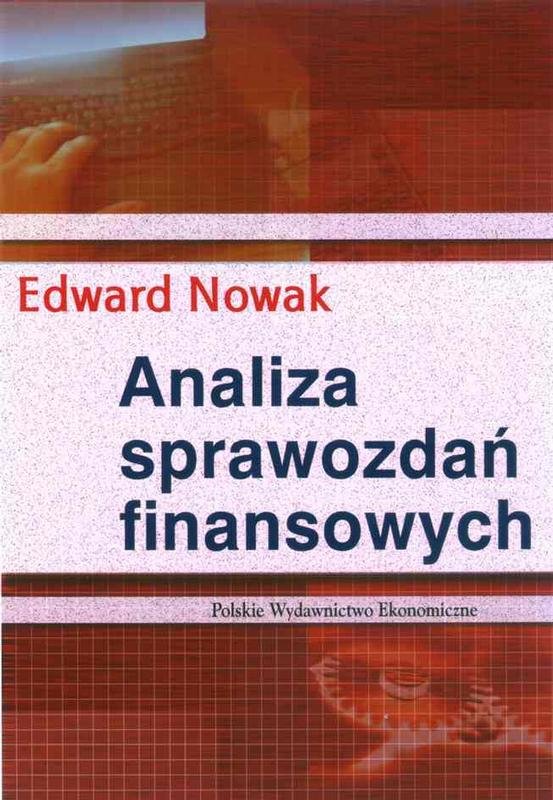 Analiza sprawozdań finansowych - Nowak Edward | Książka w Empik