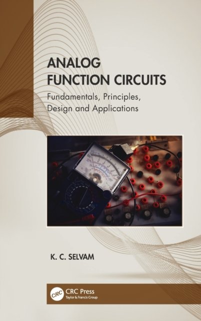 Analog Function Circuits Fundamentals Principles Design And