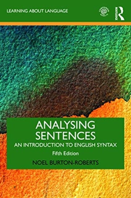 Analysing Sentences. An Introduction to English Syntax - Taylor ... Analysing Sentences. An Introduction to English Syntax - Taylor ...