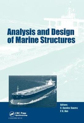 Analysis and Design of Marine Structures: including CD-ROM ...
